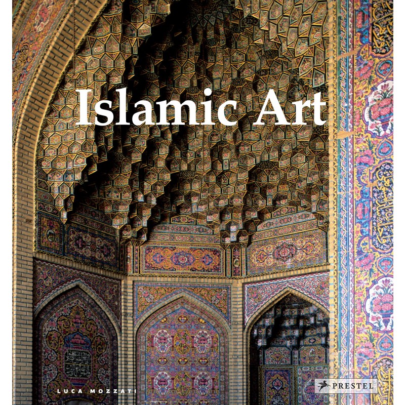 Islamic Art: Architecture, Painting, Calligraphy, Ceramics, Glass ...