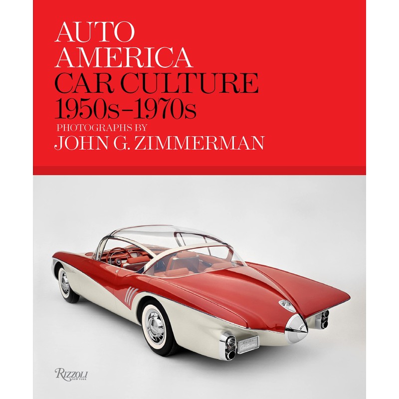 Auto America: Car Culture 1950s-1970s - Teşvikiye Patika Kitabevi