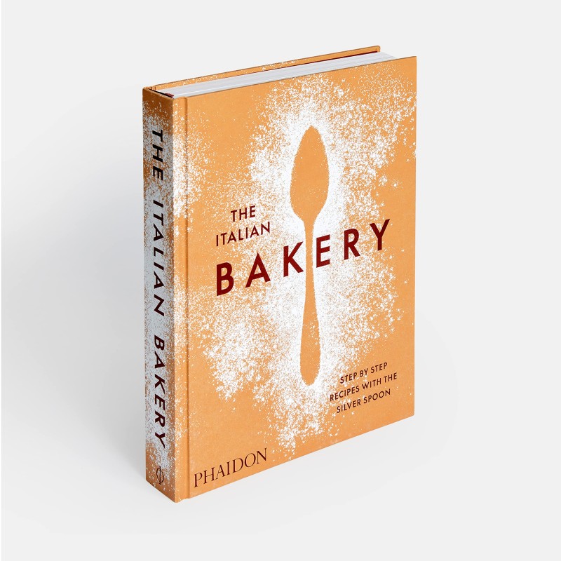 The Italian Bakery: Step-by-Step Recipes with the Silver Spoon ...