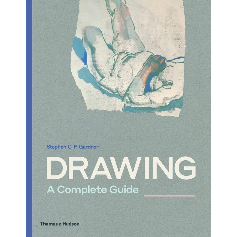 Drawing: A Complete Guide - Teşvikiye Patika Kitabevi